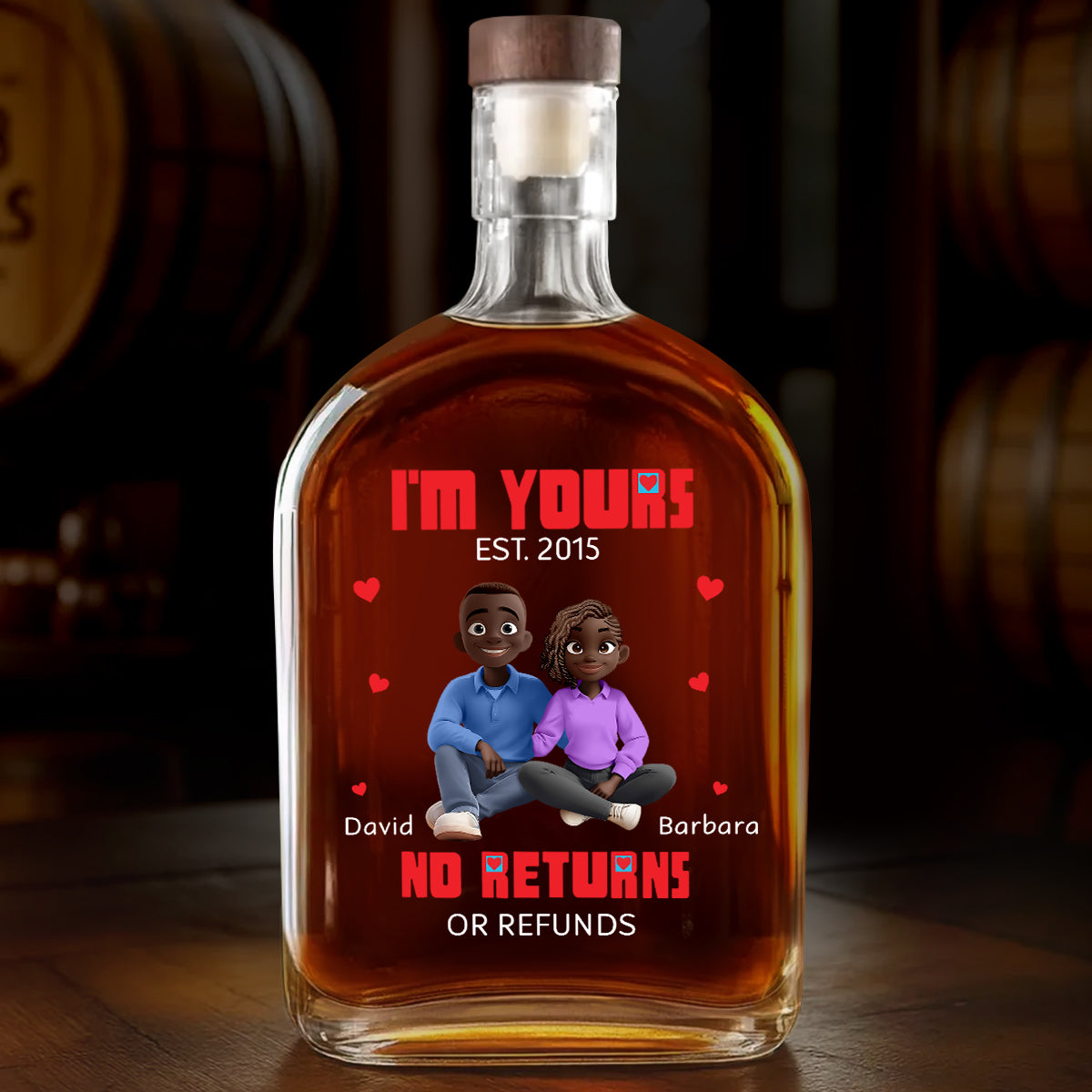 I'm Yours No Returns Or Refunds - Personalized Whiskey Bottle – Sistabag